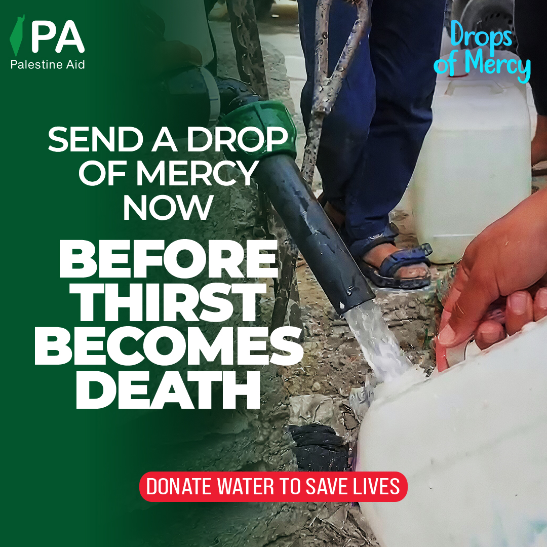 Drops of Mercy with Palestine Aid - Online fundraising, fundraising ...